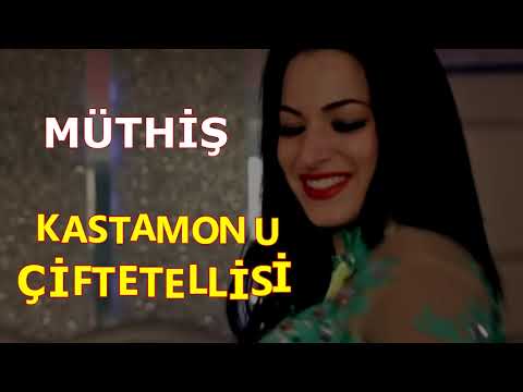 KASTAMONU ÇİFTETELLİSİ