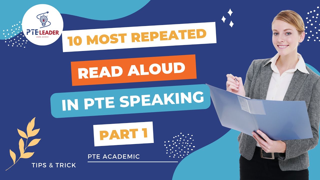 PTE Leader | 10 Most Repeated Read Aloud - PTE Academic Speaking - YouTube