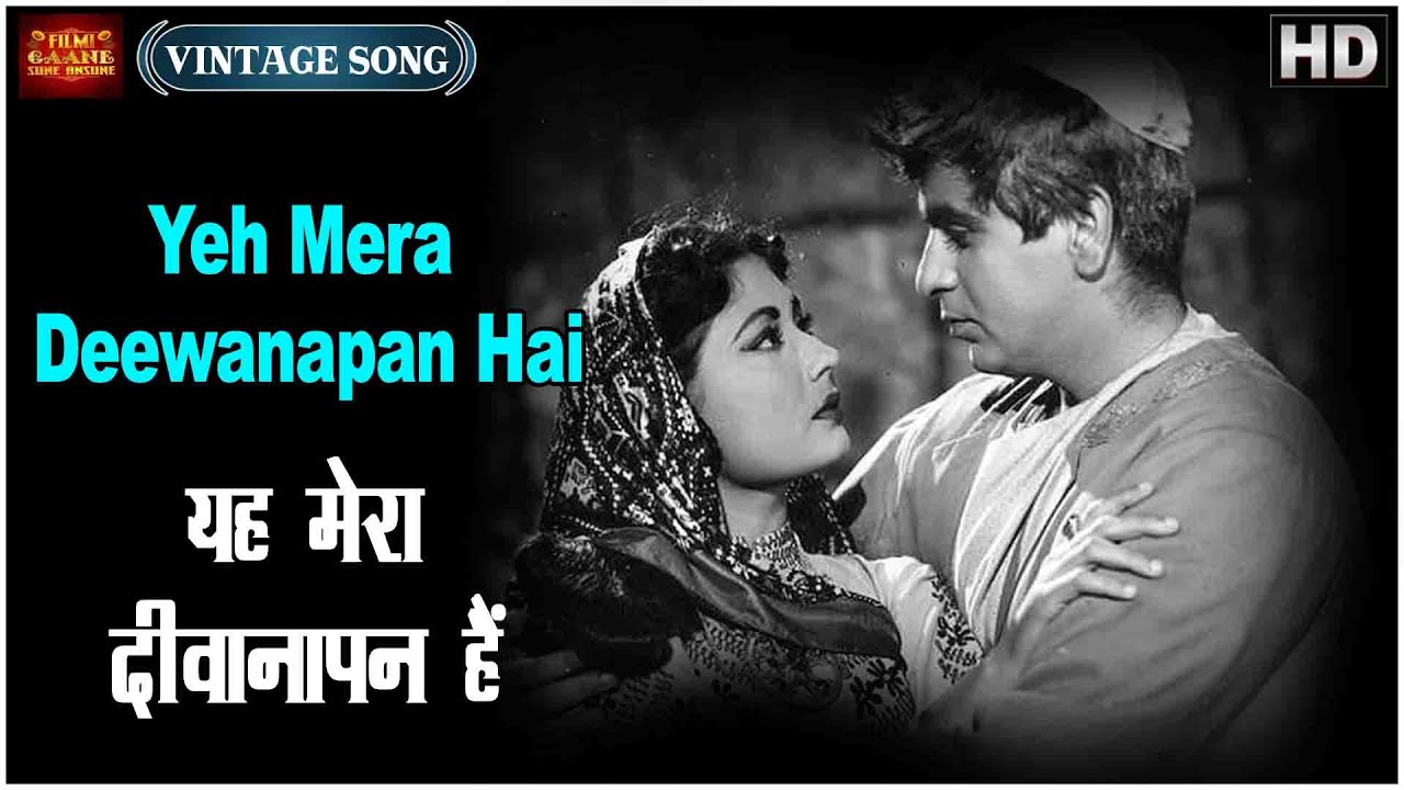 Yeh Mera Deewanapan Hai - Yahudi - Mukesh - Dilip Kumar, Meena Kumari - Video Song - YouTube