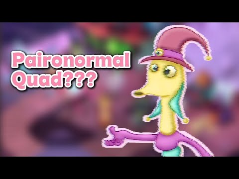 Paironormal Quad Prediction - My Singing Monsters Fanmade Monster