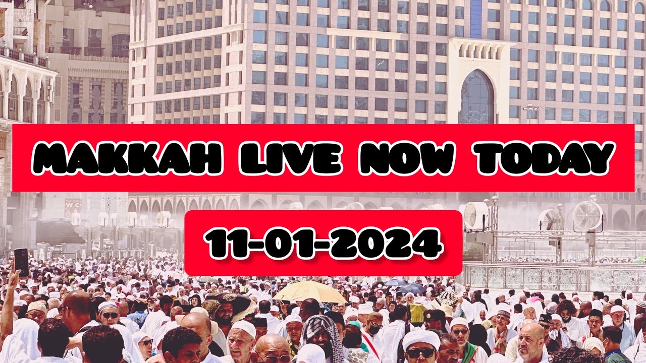 🔴 Makkah Live HD | Mecca Live | Makkah Live Today Now 🕋 - YouTube