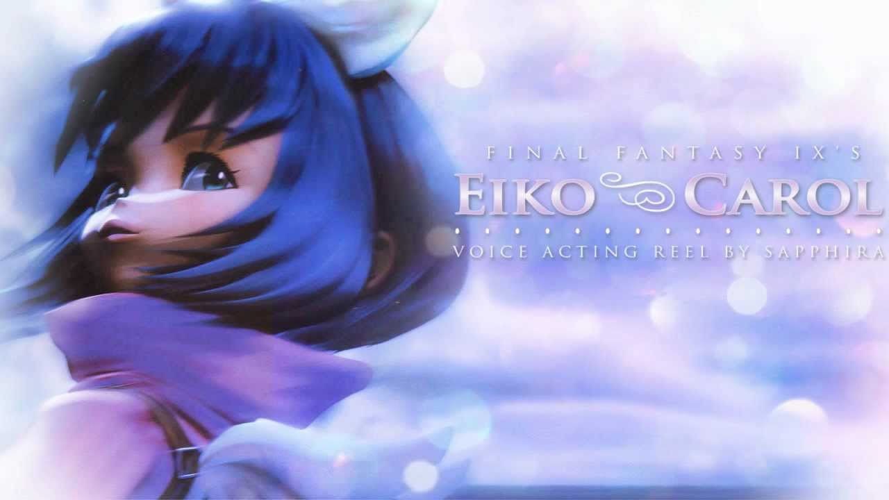 Final Fantasy IX Eiko Carol Voice Acting Reel & Auditions - YouTube