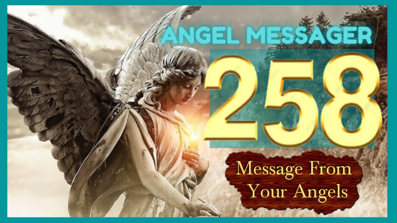 🎯Angel Number 258 Meaning ️connect with your angels and guides - YouTube