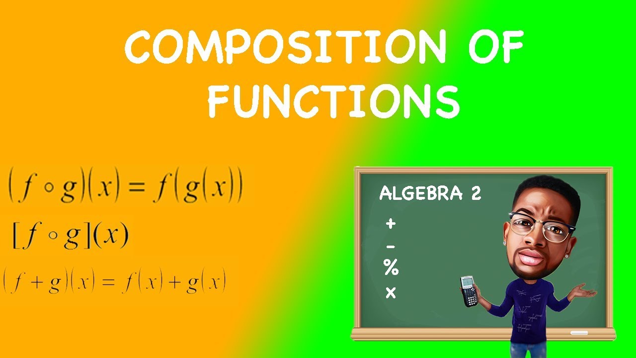 ALGEBRA 2 TUTORIAL!! | Composition of Functions Video + Quality ...