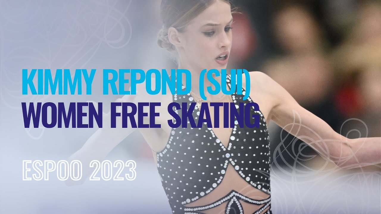 Kimmy REPOND (SUI) | Women Free Skating | Espoo 2023 | #EuroFigure - YouTube