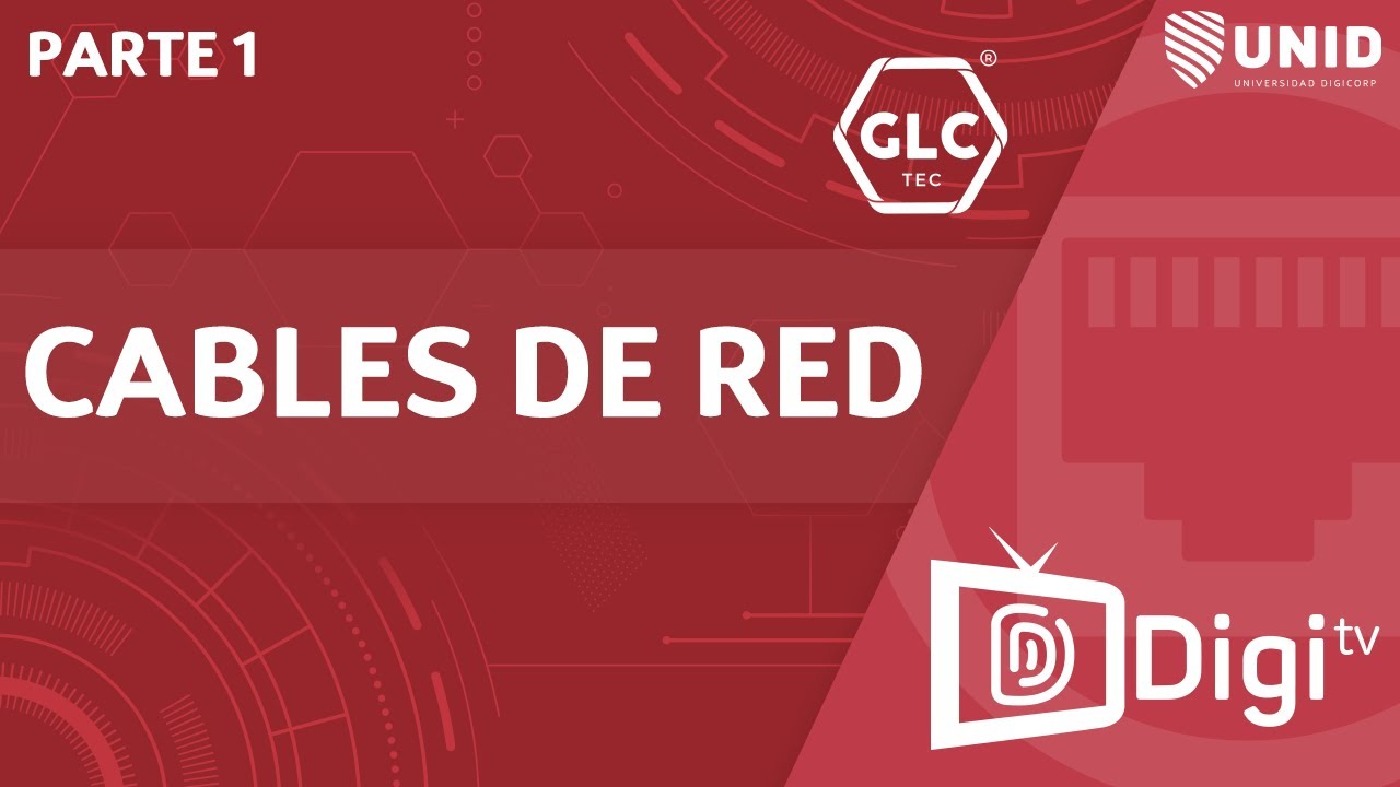 CABLES DE RED - GLC PARTE 1 - YouTube