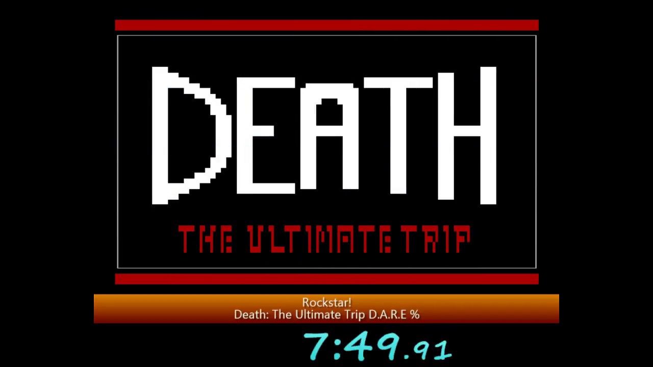 ROCKSTAR! - Death The Ultimate Trip D.A.R.E % - YouTube