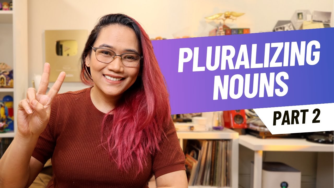 Pluralizing Nouns Part 2: Special Cases | English Grammar - YouTube