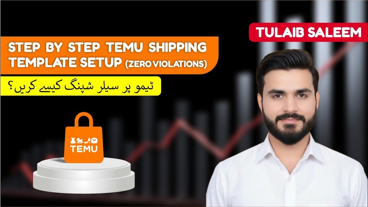 Step-by-Step Temu Shipping Template Setup – Zero Violations Avoid Temu ...
