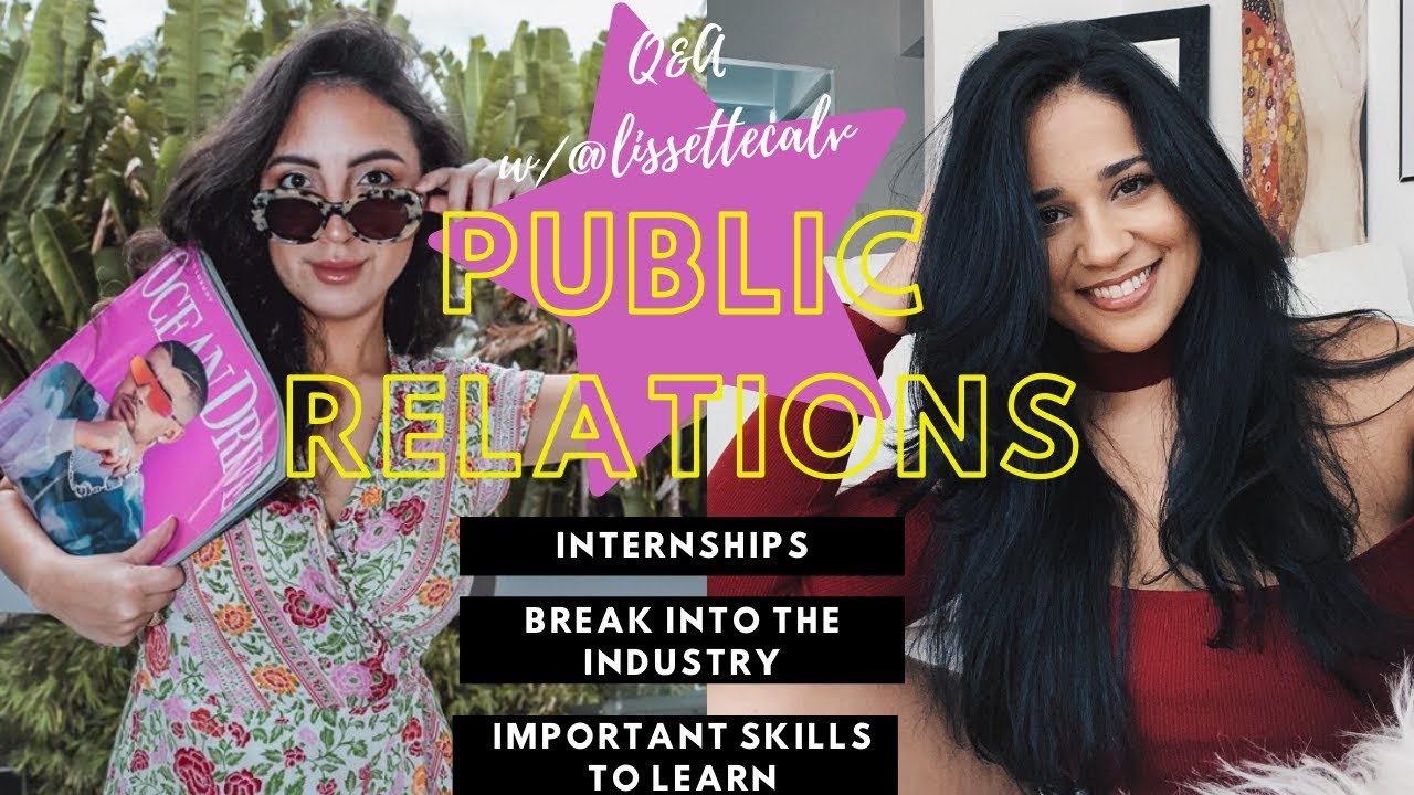 Public Relations | How to Get Into PR in 2020 | First PR Internship ...