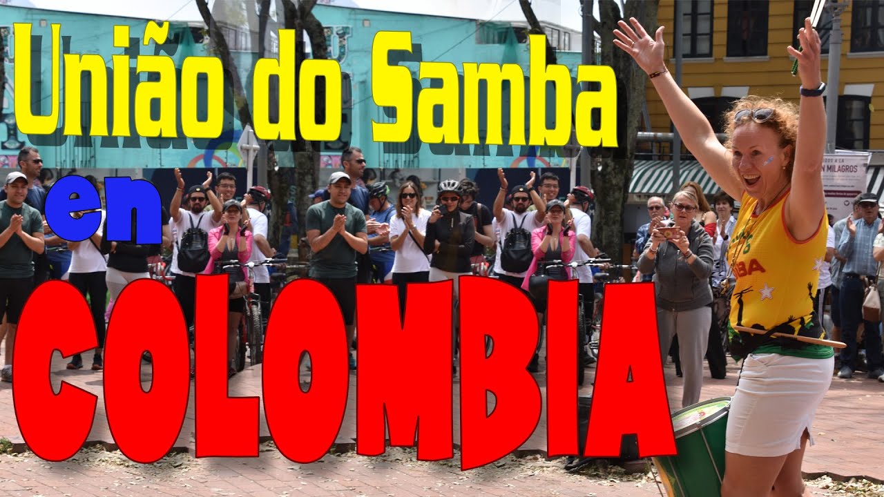 União do Samba en Colombia - YouTube