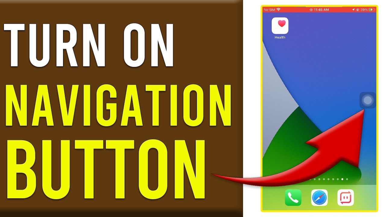 How To Turn On Navigation Button On iPhone (How To Set Up And Add ...