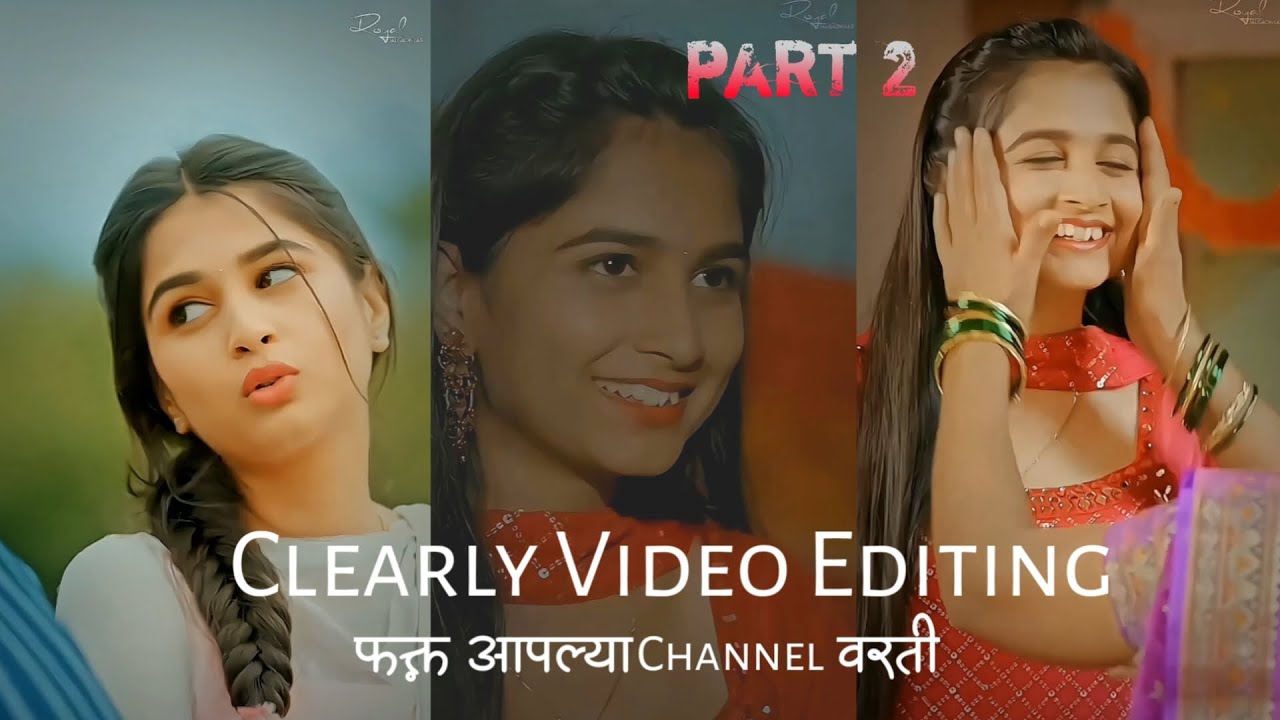 Clear video Editing Part 2 | BEST VIDEO EDIT | #videoediting - YouTube