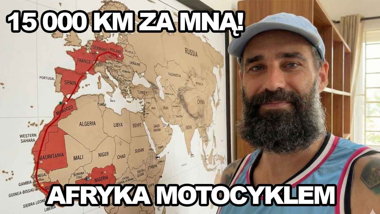 AFRYKA - 15 000 KILOMETRÓW ZA MNĄ! - YouTube
