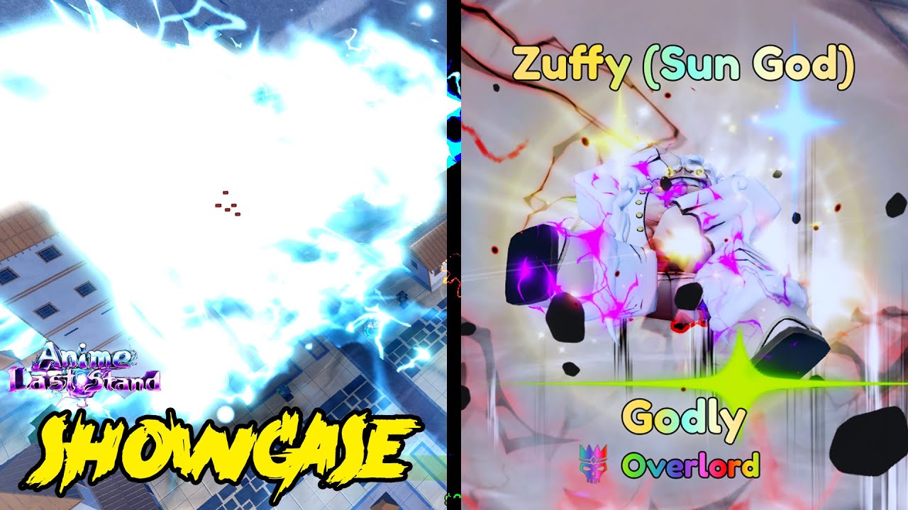 ZUFFY (SUN GOD) LVL 85 GODLY UNIT SHOWCASE - ANIME LAST STAND - YouTube