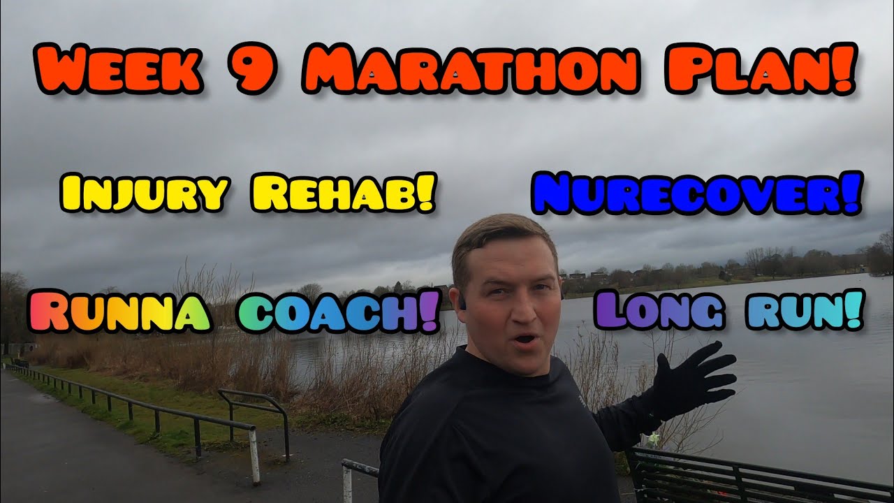 RUNNA COACH | MARATHON PLAN | WEEK 9 | HOW DID I RETURN FROM INJURY SO ...