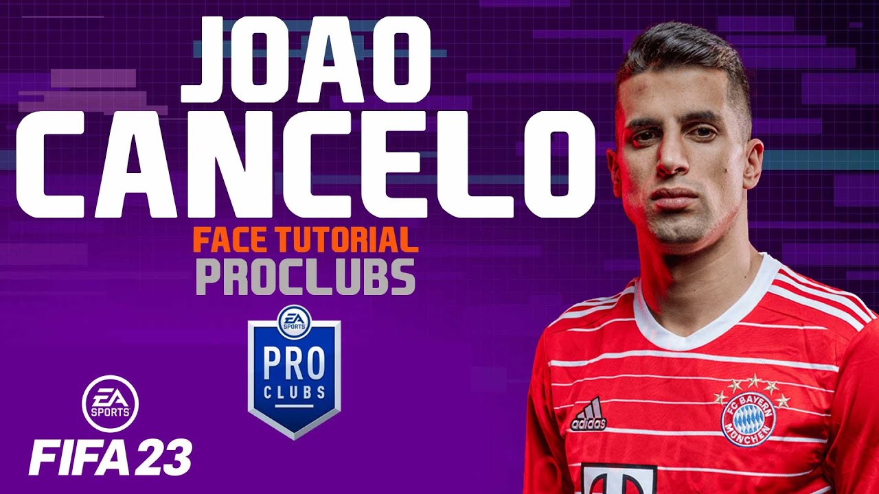 JOAO CANCELO FACE FIFA 23 Pro Clubs Face Creation LOOKALIKE BAYER ...
