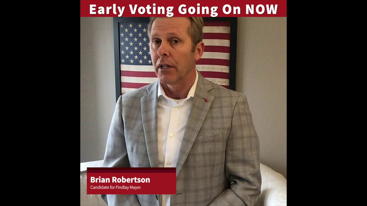 Elect Brian Robertson for Findlay Mayor! - YouTube