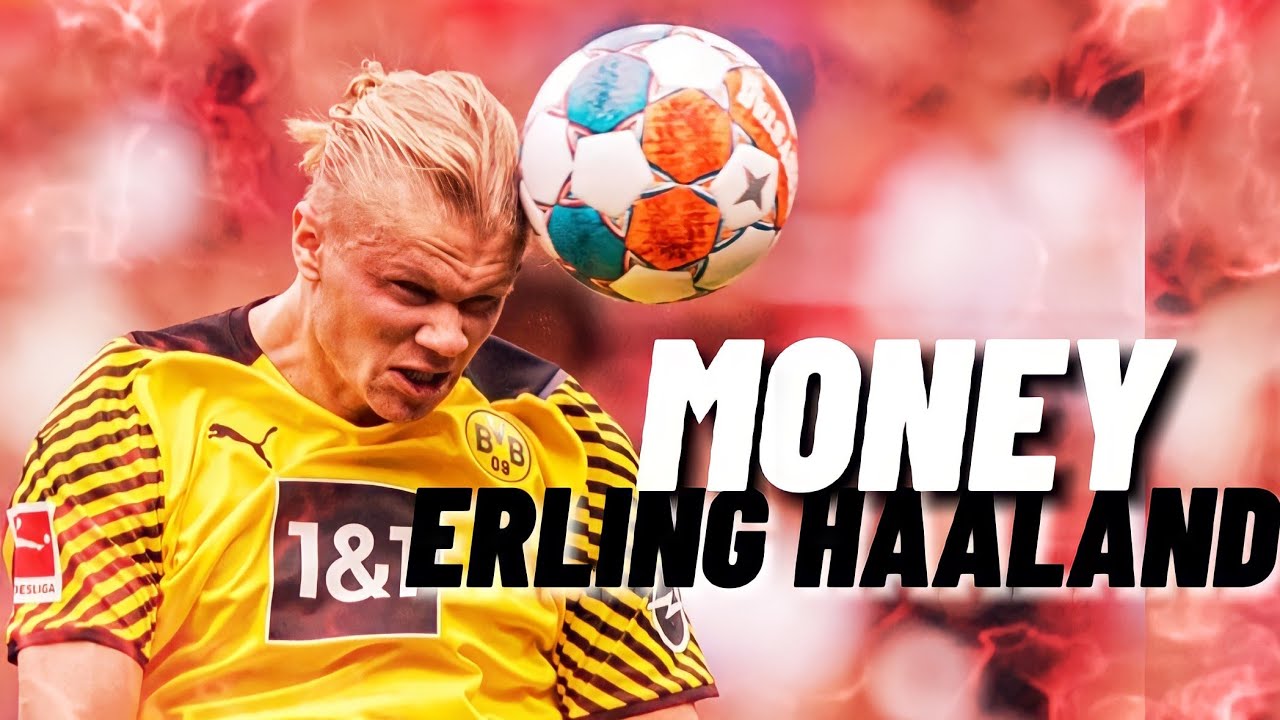 Erling Haaland 2021• MONEY ||Goals & Skills 🇬🇧 - YouTube