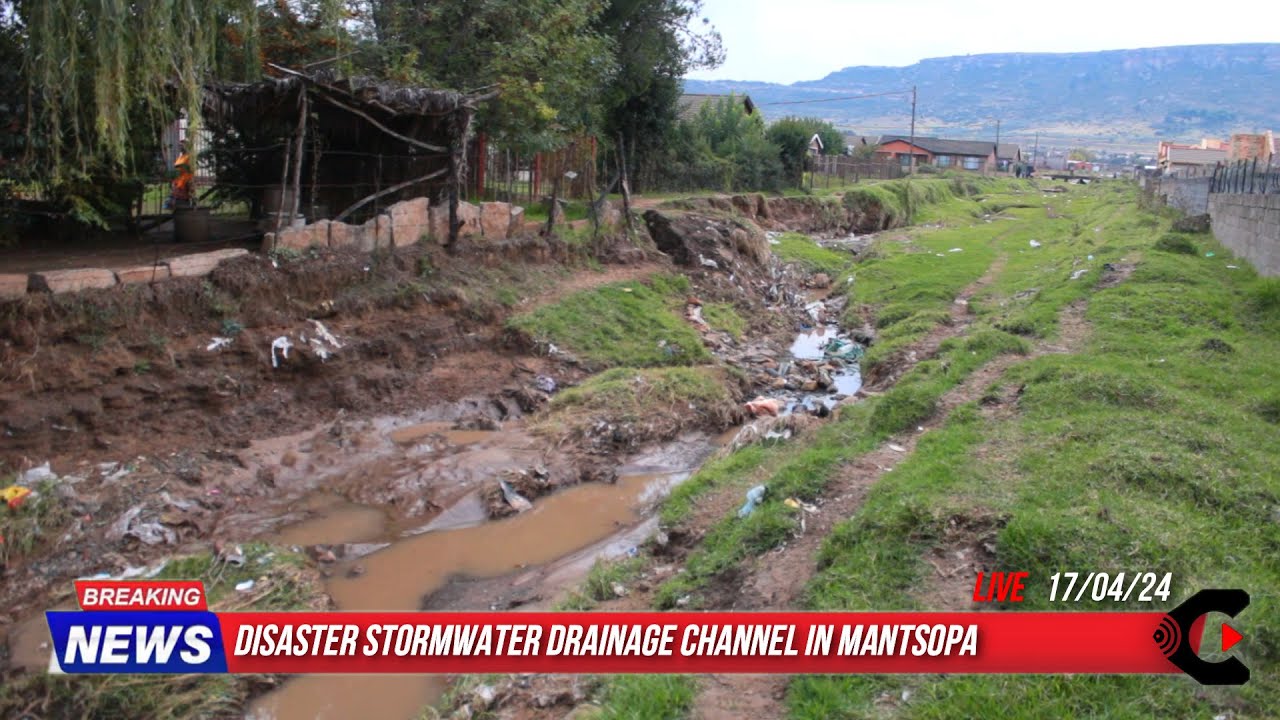 BREAKING NEWS: Disaster Stormwater Drainage Channel. Manyatseng In ...