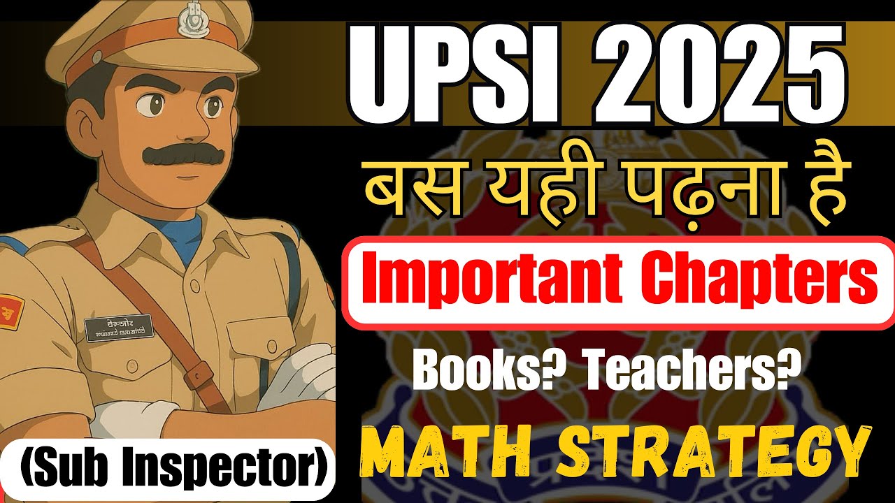 4 महीने में Syllabus कैसे Complete करे? UPSI Math Detailed Strategy ...