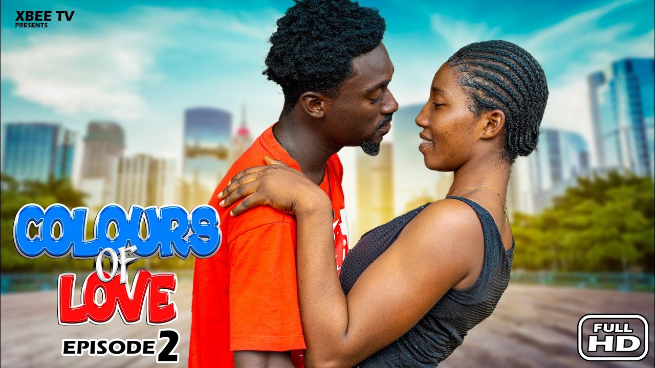COLOURS OF LOVE EPISODE 2 (DRAMA SERIES) - YouTube