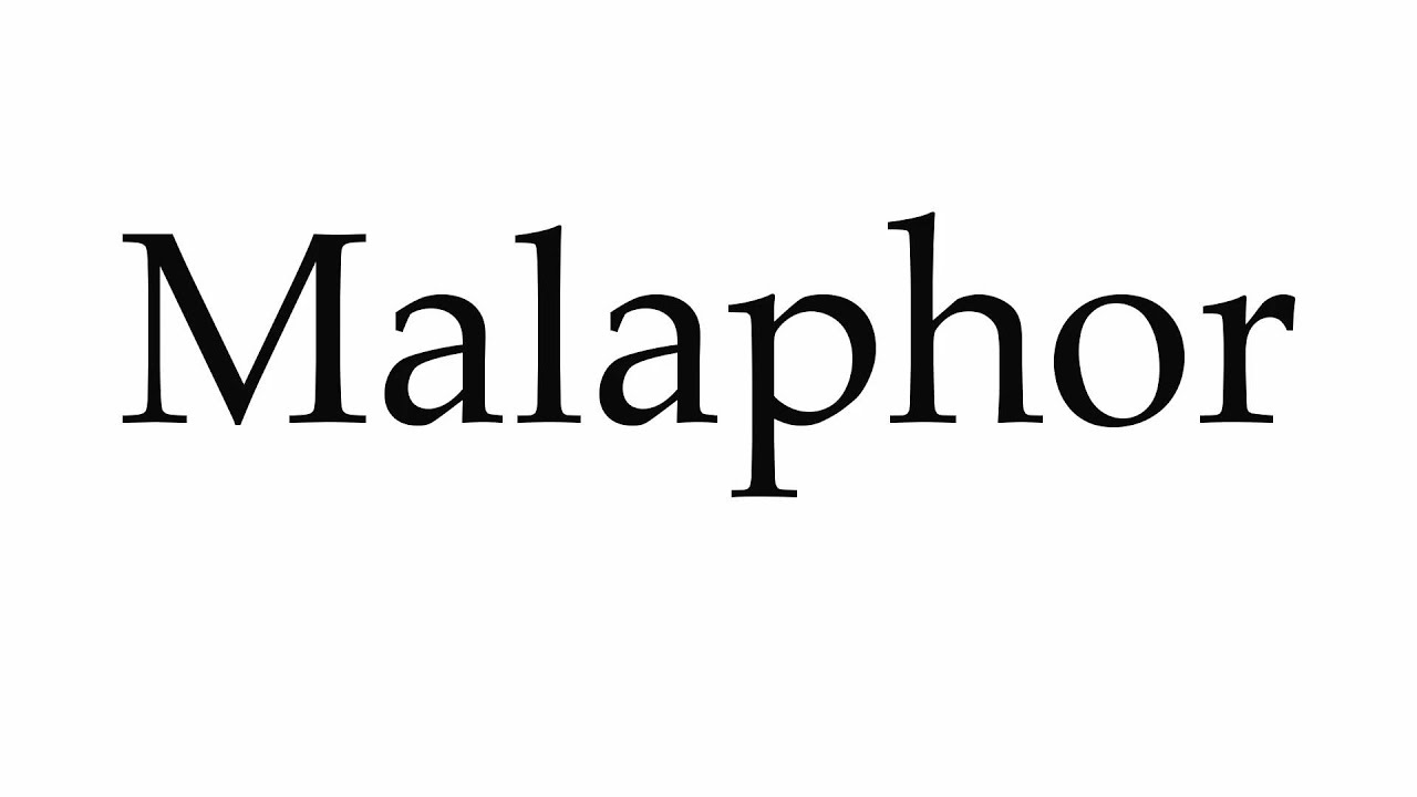 How to Pronounce Malaphor - YouTube