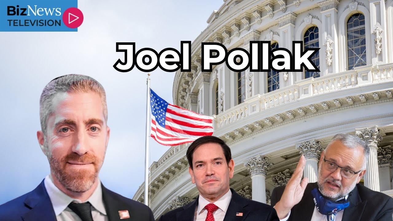 Joel Pollak: SA govt must seriously rethink approach to US-SA diplomacy ...