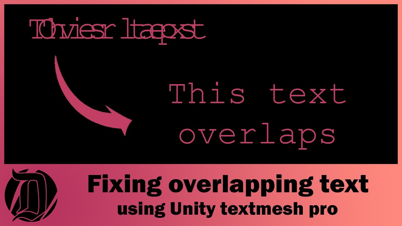 How To Fix Overlapping Text In Unity Textmesh Pro Do This To Never Run how-to-fix-overlapping-text-in-unity-textmesh-pro-do-this-to-never-run
