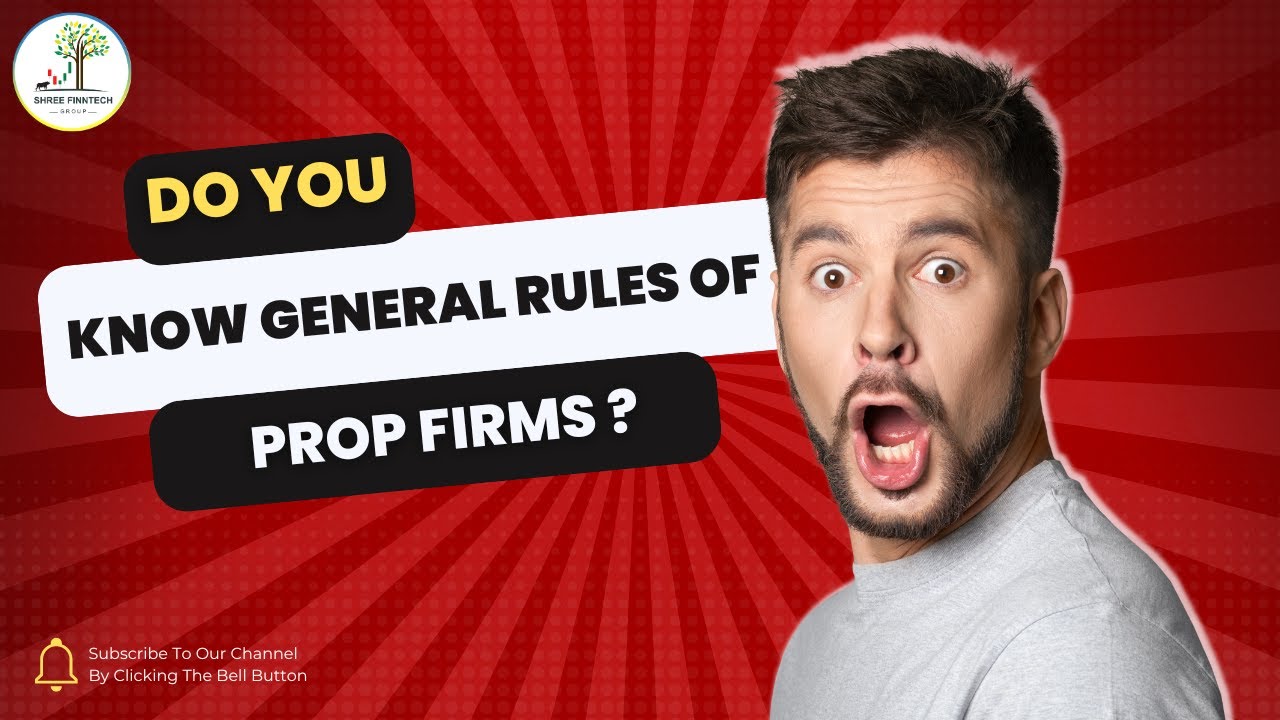 General rules of Funded Account Prop Firms - YouTube