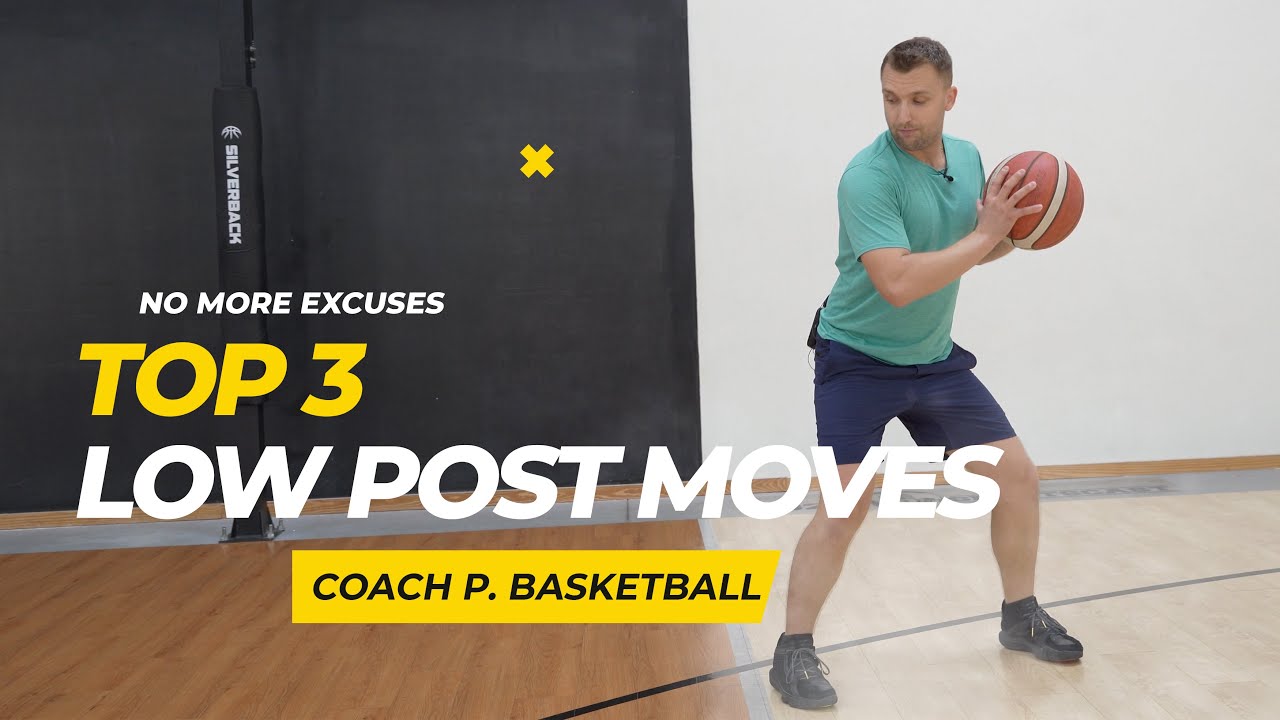 3 Must Have Low Post moves | Coach P. Basketball - YouTube