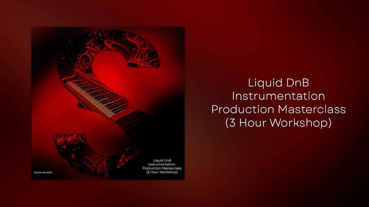 Liquid DnB Instrumentation Production Masterclass - (3 Hour Workshop) - YouTube