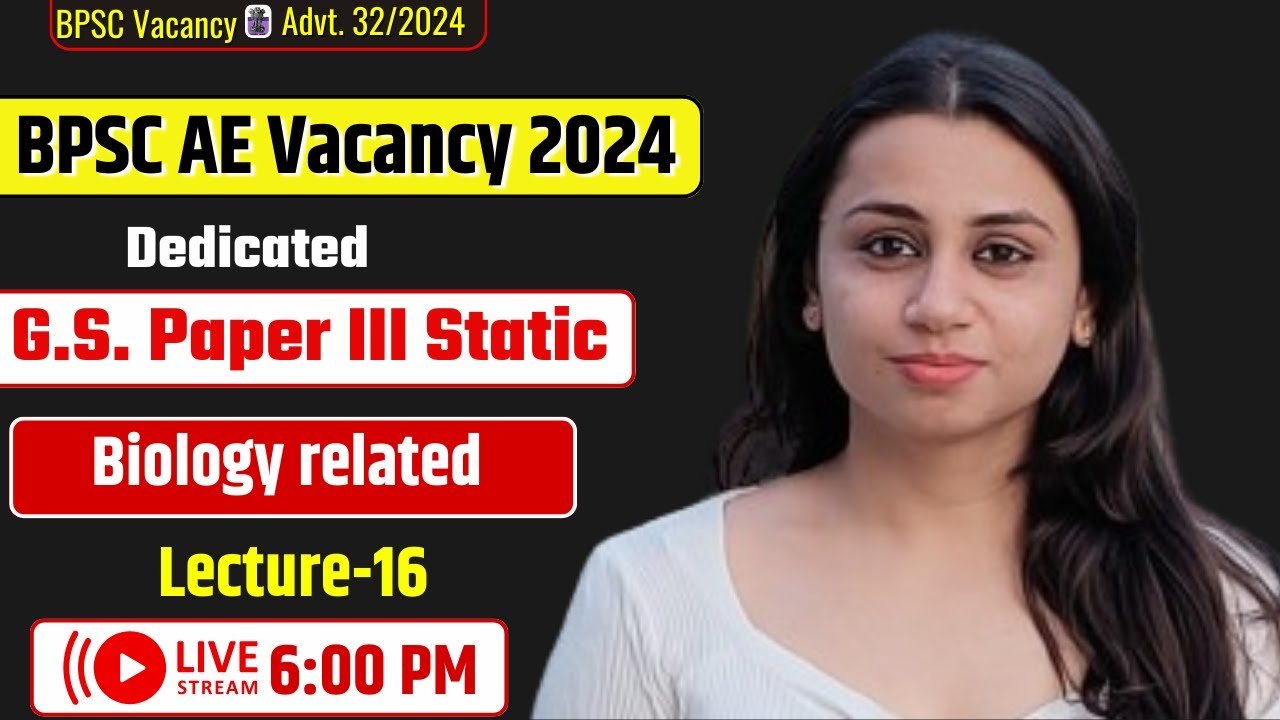 BPSC AE Vacancy - 2024 | Lec - 17 || General Studies | #bpsc_ae_2024_general_studies - YouTube