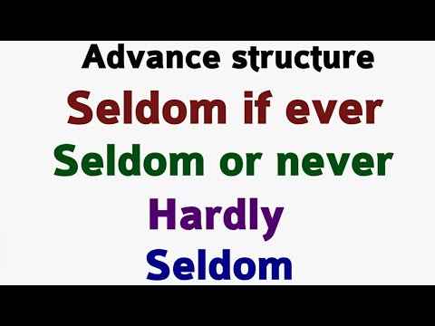 Use of seldom, seldom if ever, seldom or never & hardly | English ...