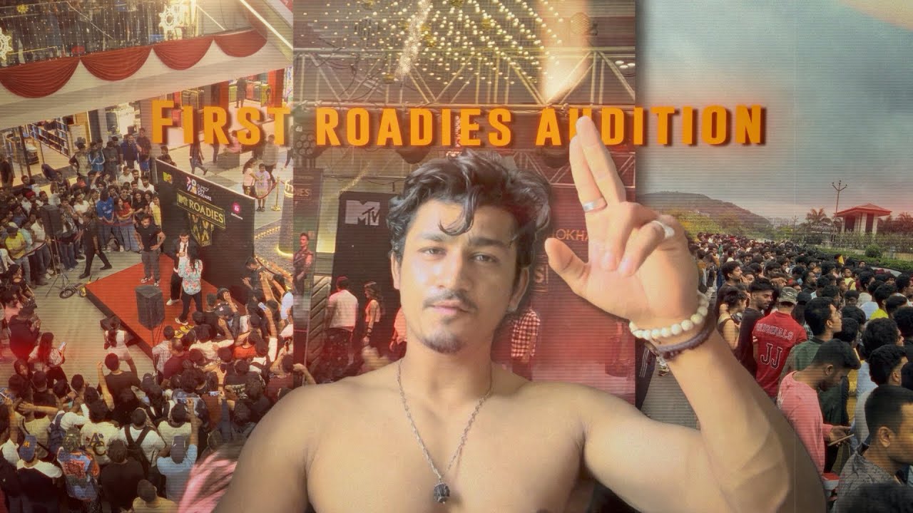 Roadies audition experience | Everything about the india’s biggest ...