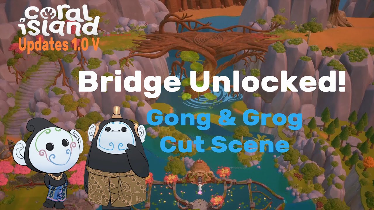 Bridge to Savannah & Cave of Memories Unlocked, Gong & Grog Cut Scene ...