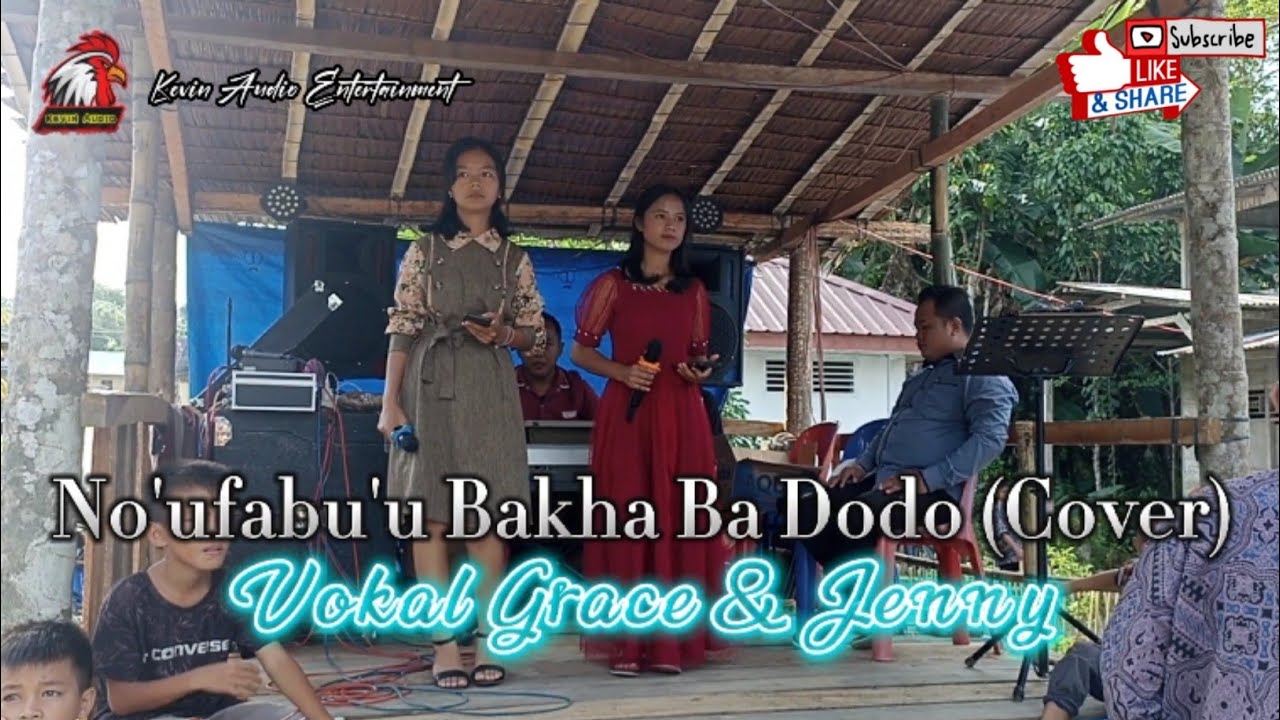 No'ufabu'u Bakha Ba Dodo (Cover) Vokal Grace & Jenny - YouTube Music