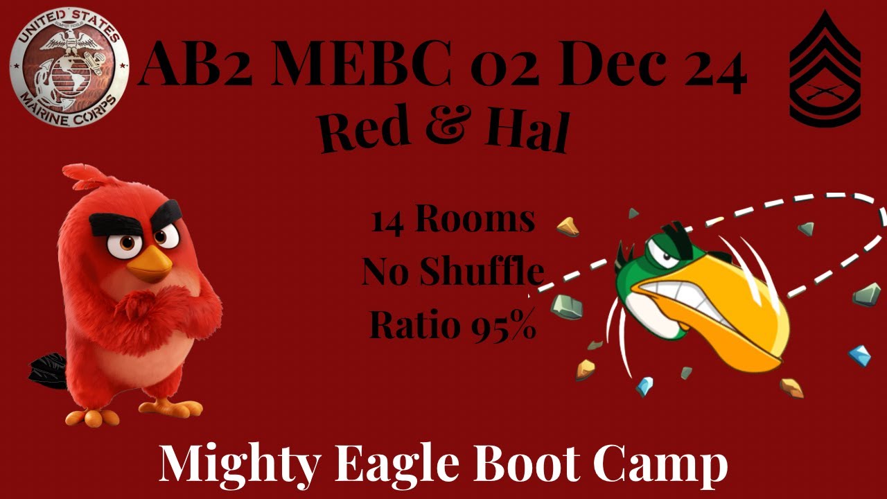 Angry Birds 2 AB2 Mighty Eagle Boot Camp MEBC 02 Dec 2024-with Red+Hal ...