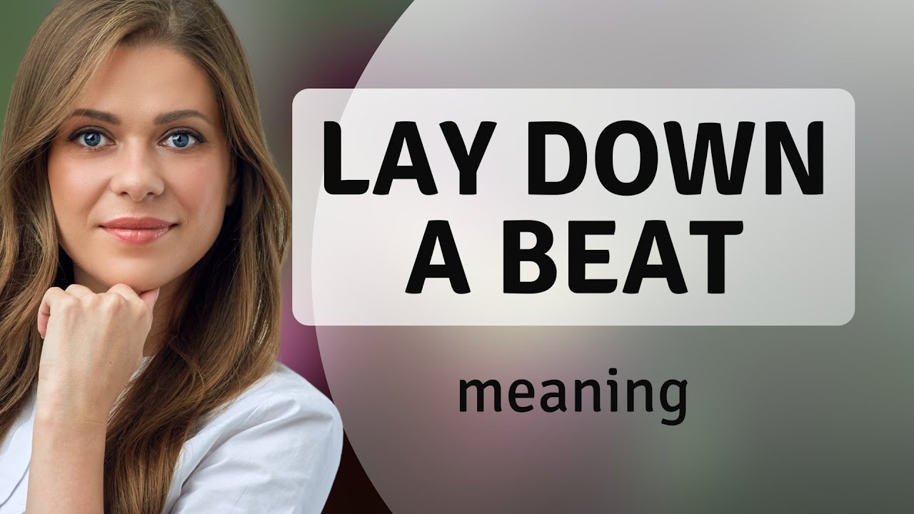 Understanding "Lay Down a Beat": An English Phrase Explained - YouTube