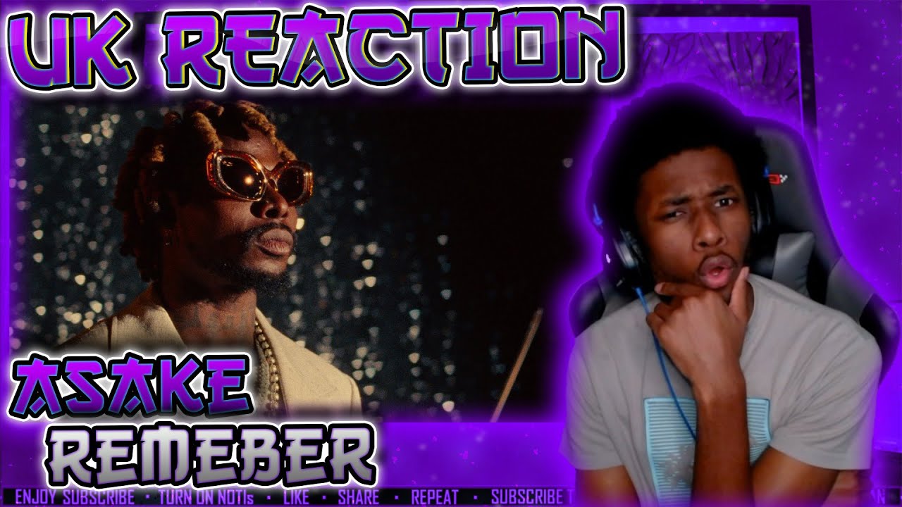 THE BEST IN AFRICA⁉️ Asake - Remember (Official Video) [UK REACTION🇬🇧 ...
