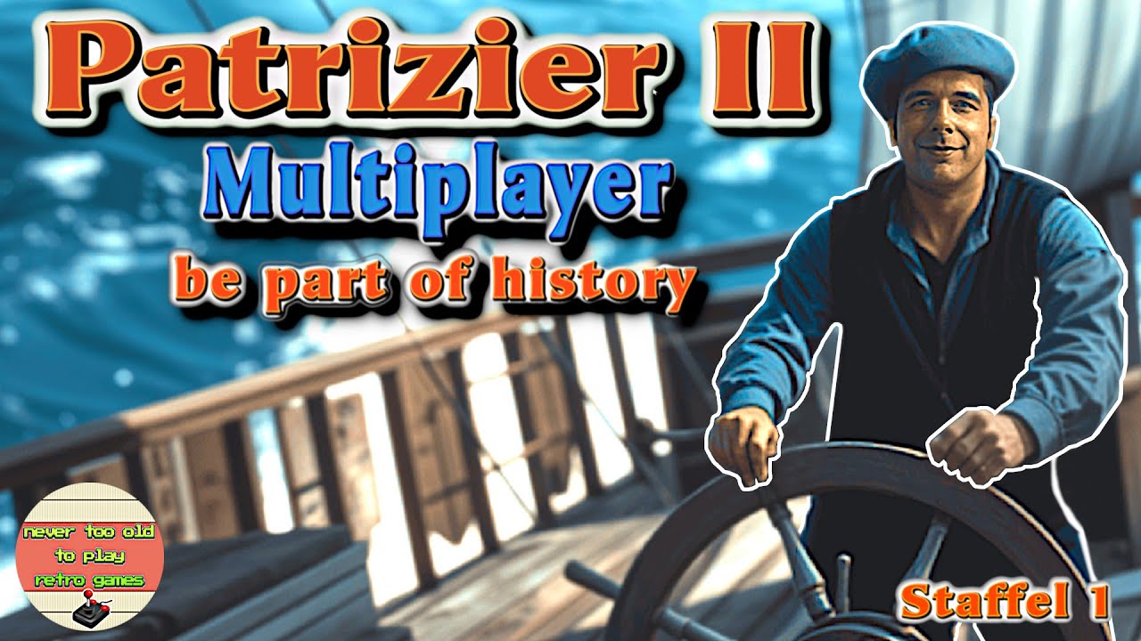 Legendär Patrizier 2 // Hanse Abenteuer im Multiplayer // Staffel 1 ...