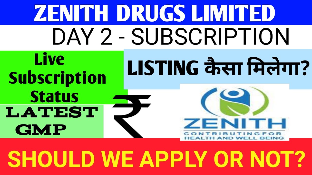 Zenith Drugs Ipo 🔴 Zenith Drugs Ipo Review 🔴 Zenith Drugs Ipo Gmp 🔴 ...