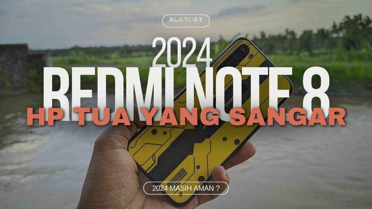 Redmi Note 8 Masih Nyaman Dipakai di 2024 - YouTube