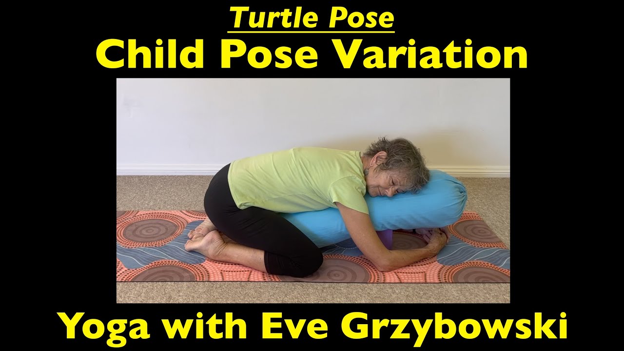 Turtle Pose - Child's Pose Variation - YouTube