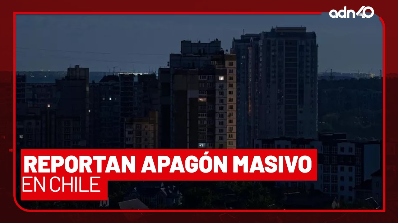🚨¡Última Hora! Apagón masivo en Chile deja a más de 19 millones de ...