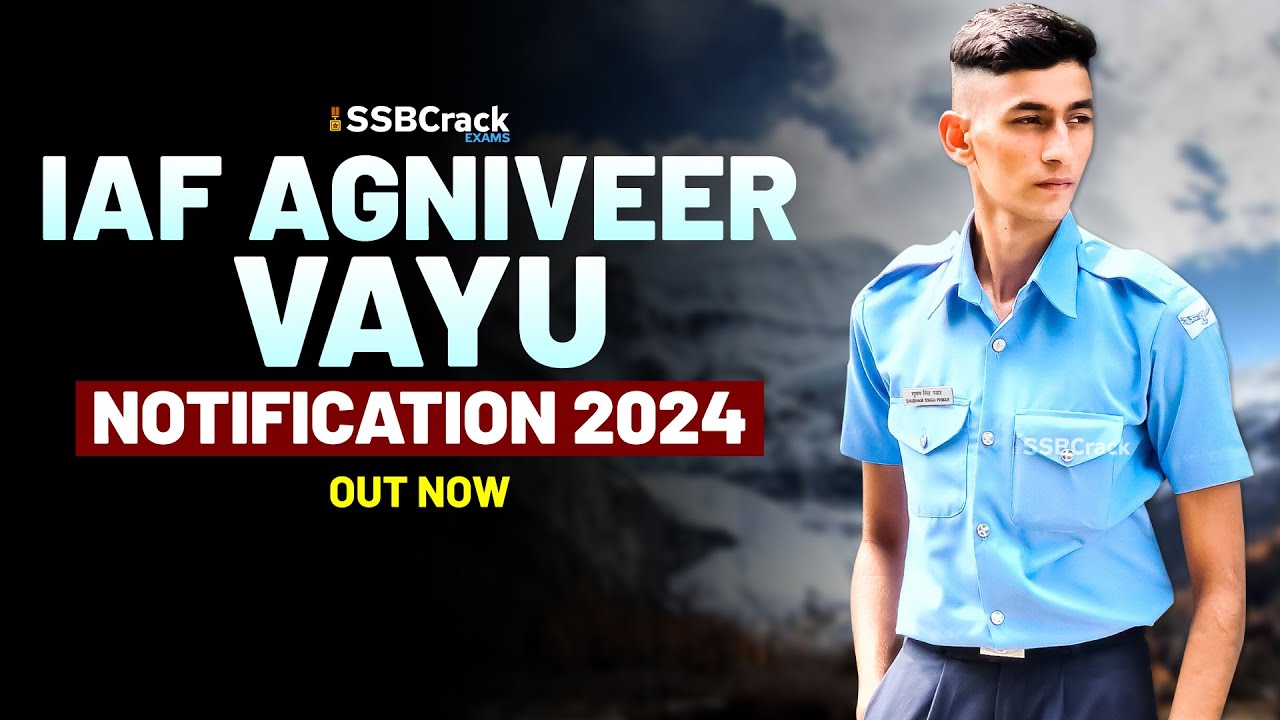 IAF Agniveer Vayu Entry Full Notification 2024 Agniveer Vayu Exam iaf-agniveer-vayu-entry-full-notification-2024-agniveer-vayu-exam