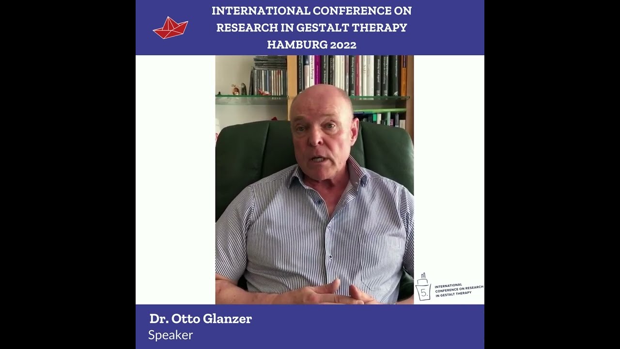 Dr. Otto Glanzer on the relevance of Research in Gestalt Therapy - YouTube