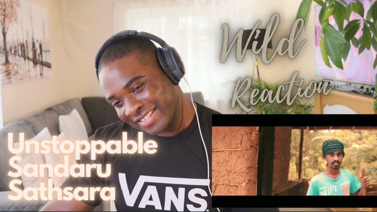 Sandaru Sathsara | Unstoppable | First Time Reaction #OMG!! - YouTube