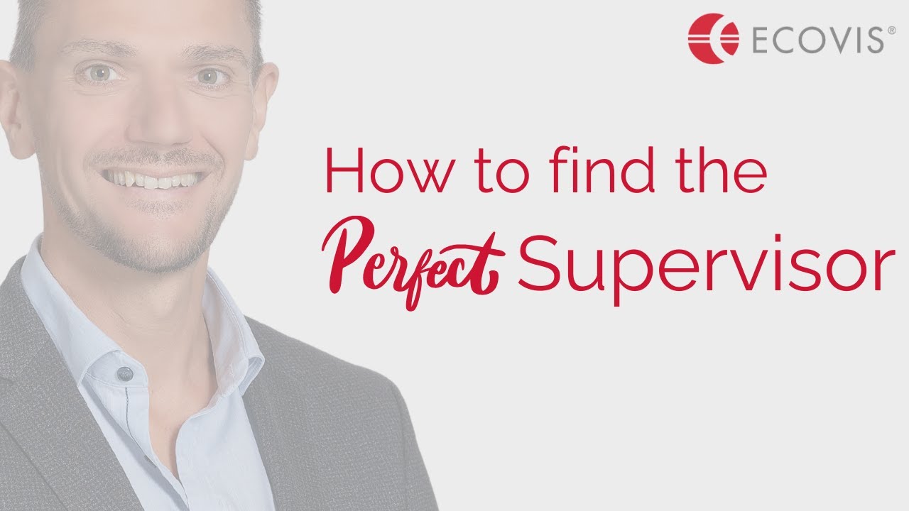 How to Find the Perfect Supervisor - YouTube