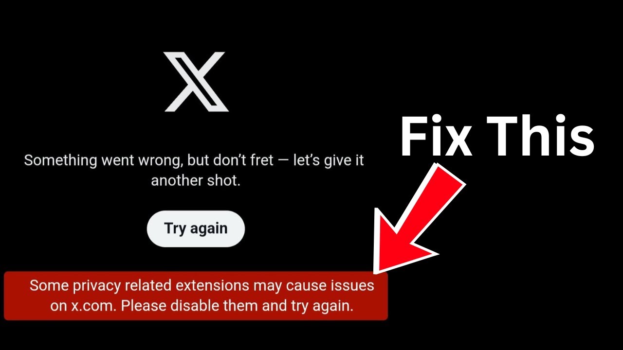 Some privacy related extensions may cause issues on x.com (Quick fix ...